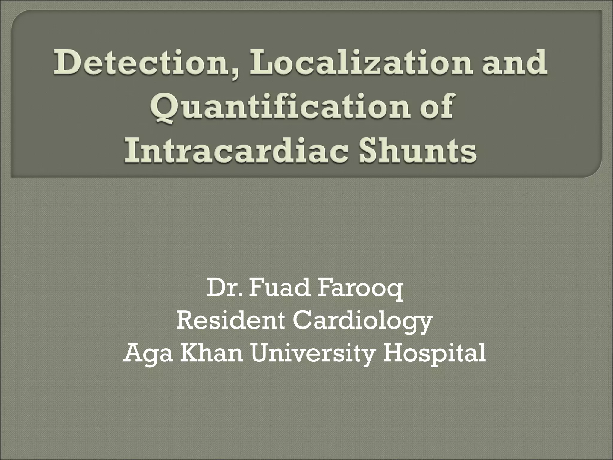 Intracardiac shunts | PPT
