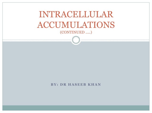Intracellular Accumulation | PPTX
