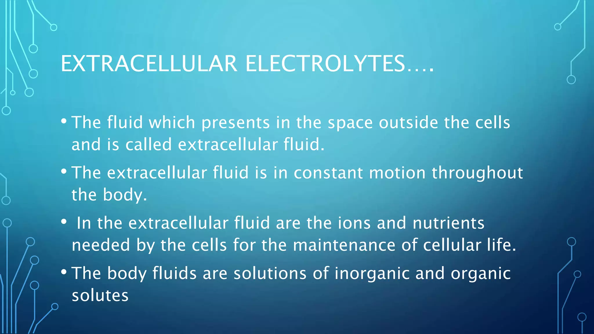 Intracellular and extracellular electrolytes, buffer solution and ...