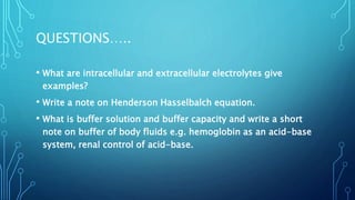Intracellular and extracellular electrolytes, buffer solution and ...