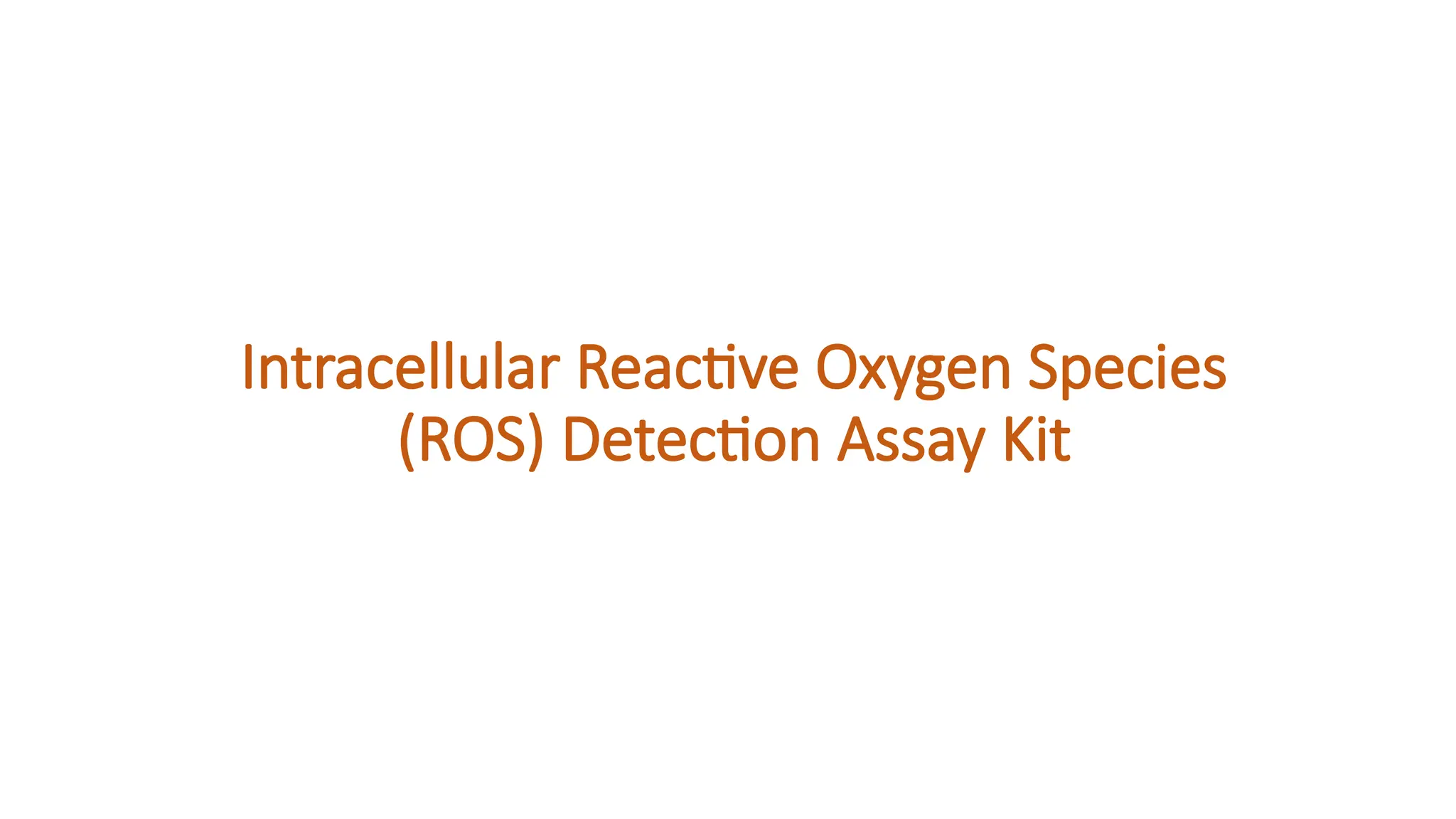 Intracellular Reactive Oxygen Species (ROS) Detection Assay Kit | TCI ...