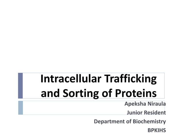 Intracellular trafficking and protein sorting | PPTX | Biological Sciences | Science