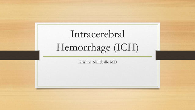 Intracerebral-Hemorrhage-ICH.ppt