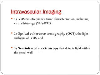 intracoronary imaging in cardiology .ppt