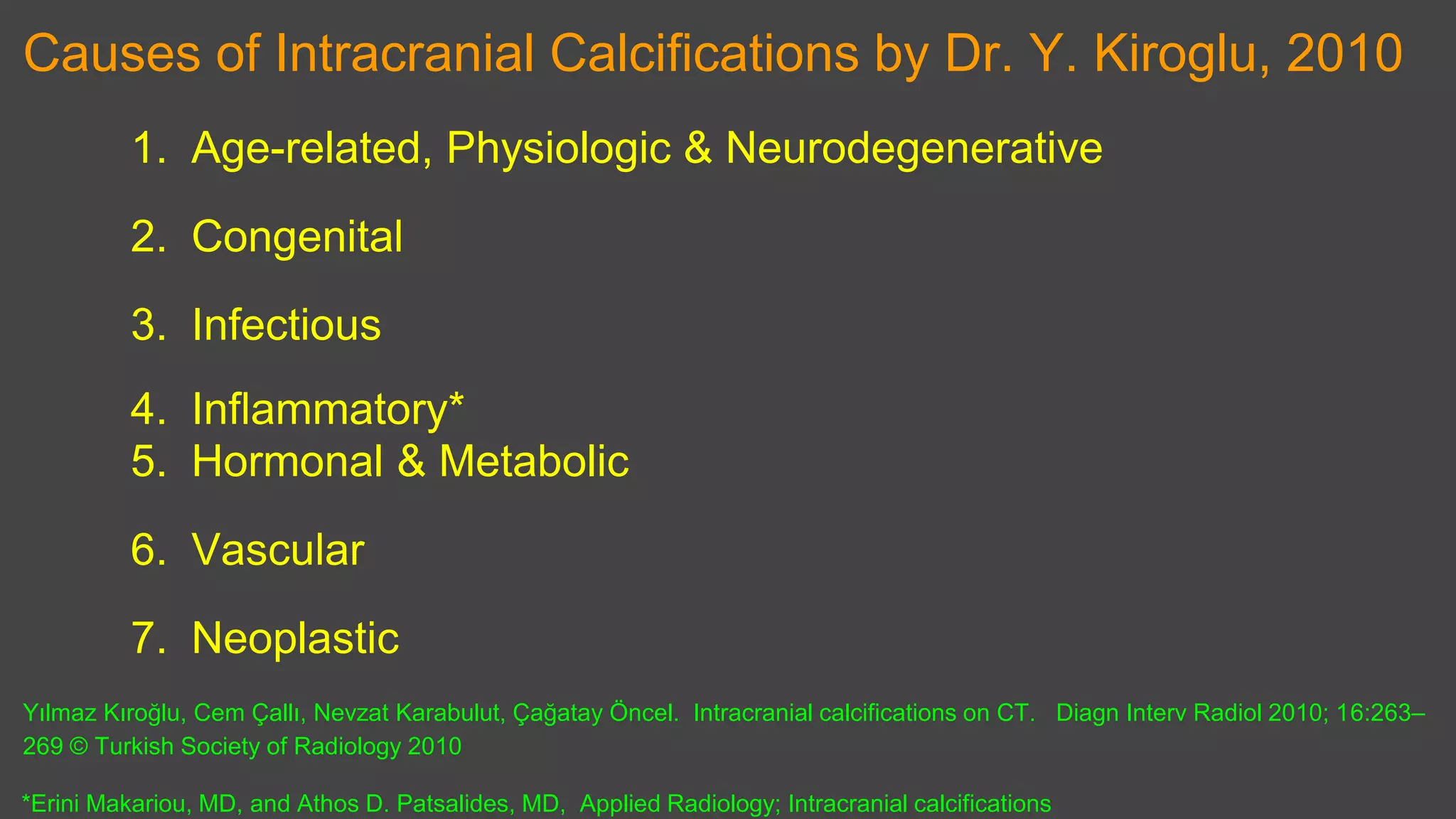 Intracranial Calcification in Cone Beam CT & Medical CT | PPTX