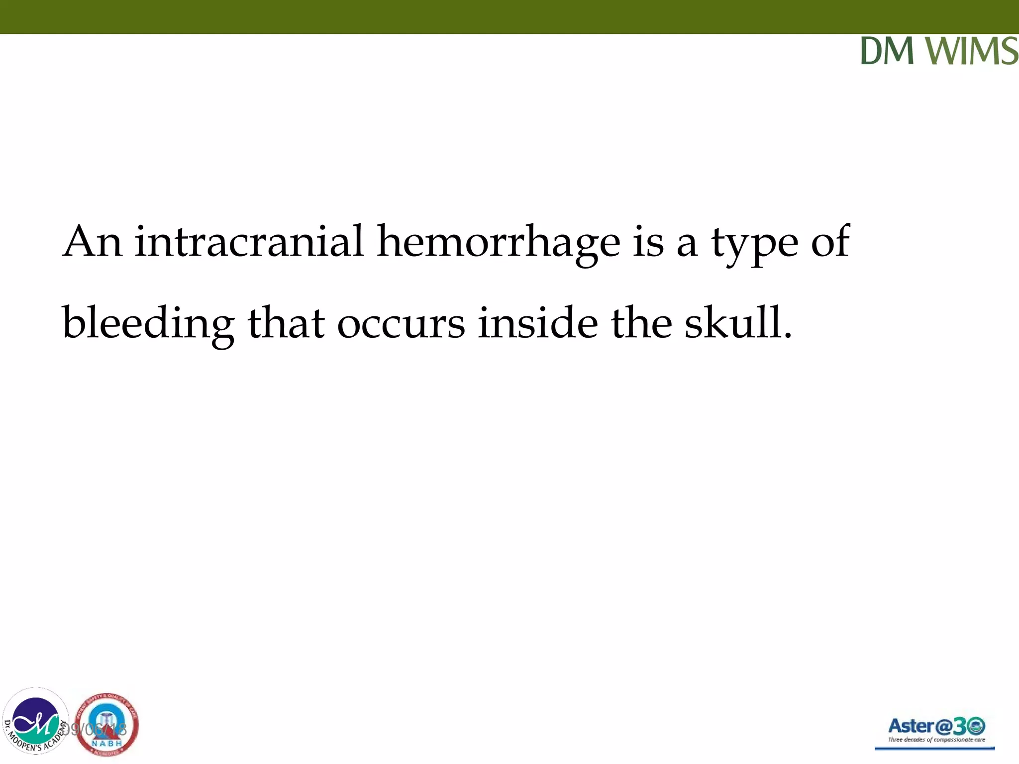 Intracranial hemorrhage,intracerebral Hemorrhage,Brain Bleed | PPT