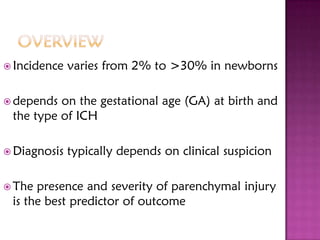 Intracranial hemorrhage newborn | PPTX