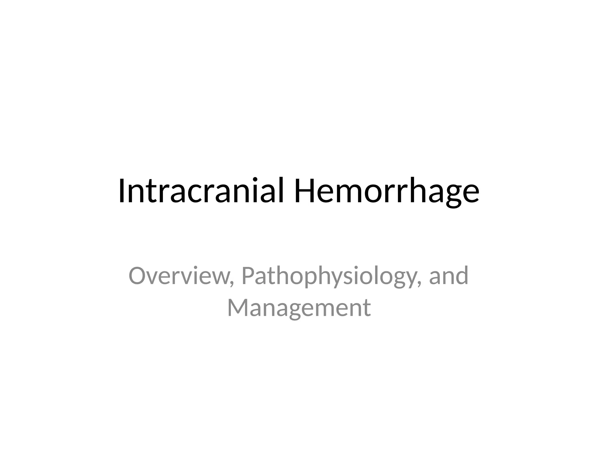 In this presentation we look at intracranial hemorrhage | PPTX
