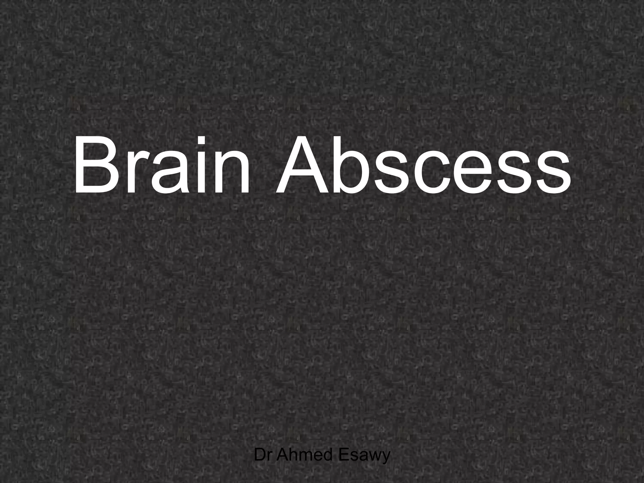 Intracranial inflammatory cystic lesion Dr Ahmed Esawy CT MRI part 3 | PPT