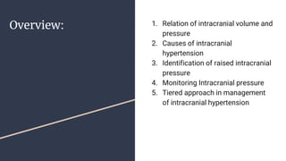 INTRACRANIAL PRESSURE- pathogenesis and management | PPTX