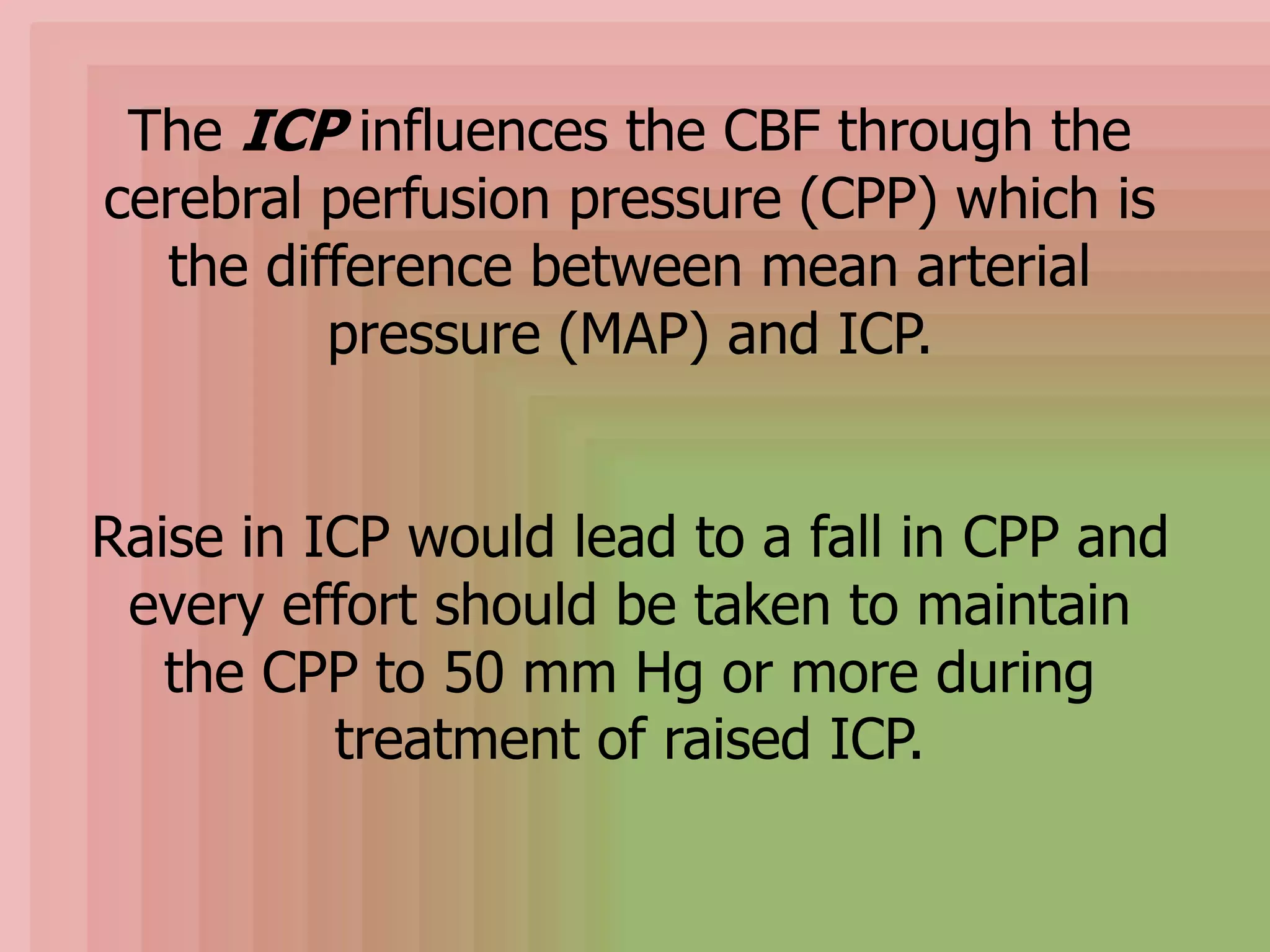 Intracranial pressure 2015 | PPTX