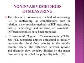 Intracranial pressure measurement | PPTX