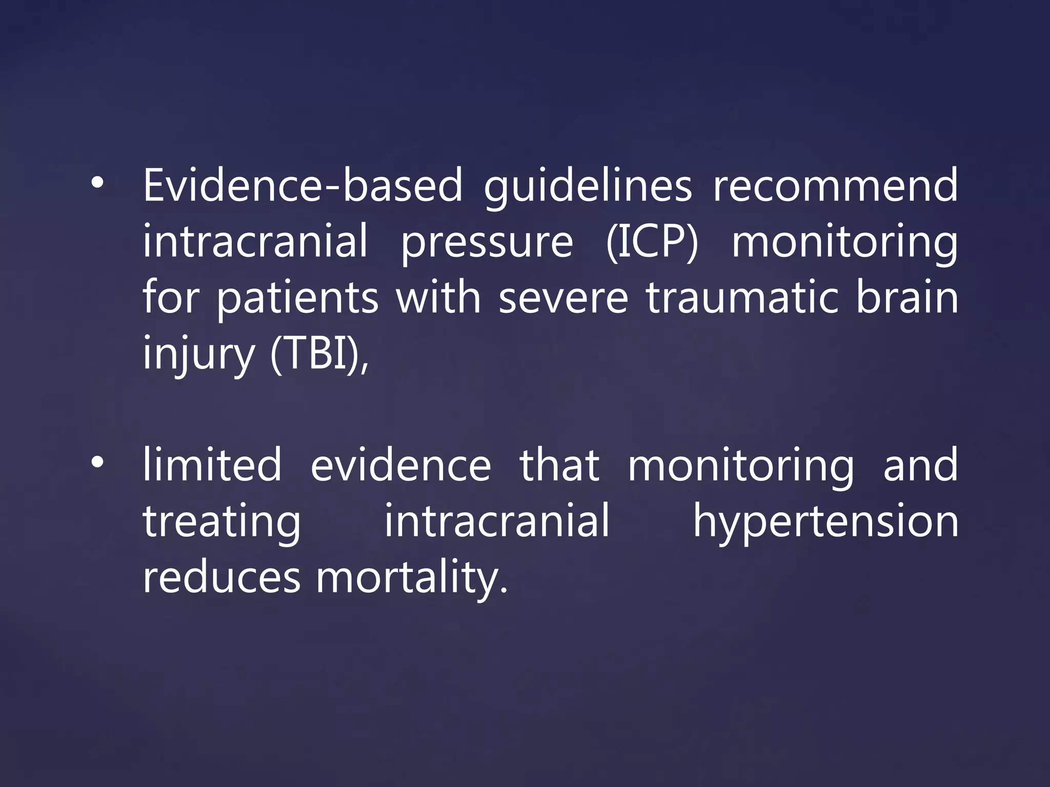 Intracranial pressure montoring standard of care | PPT