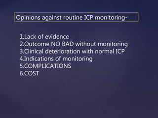 Intracranial pressure montoring standard of care | PPT | Physical ...