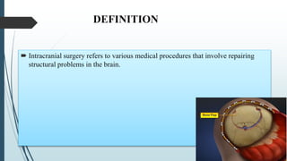Intracranial surgery | PPTX