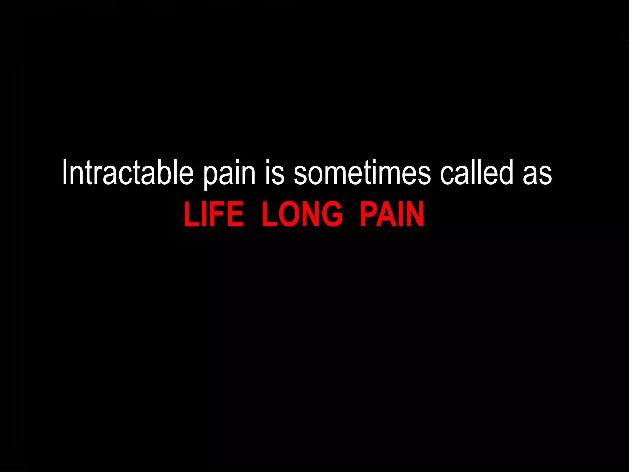 Intractable Pain | PPTX