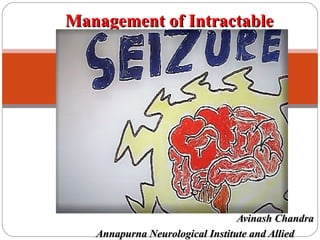 Intractable seizure | PPT