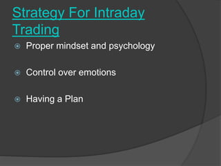 Intraday trading formulae, Strategies and rules | PPTX