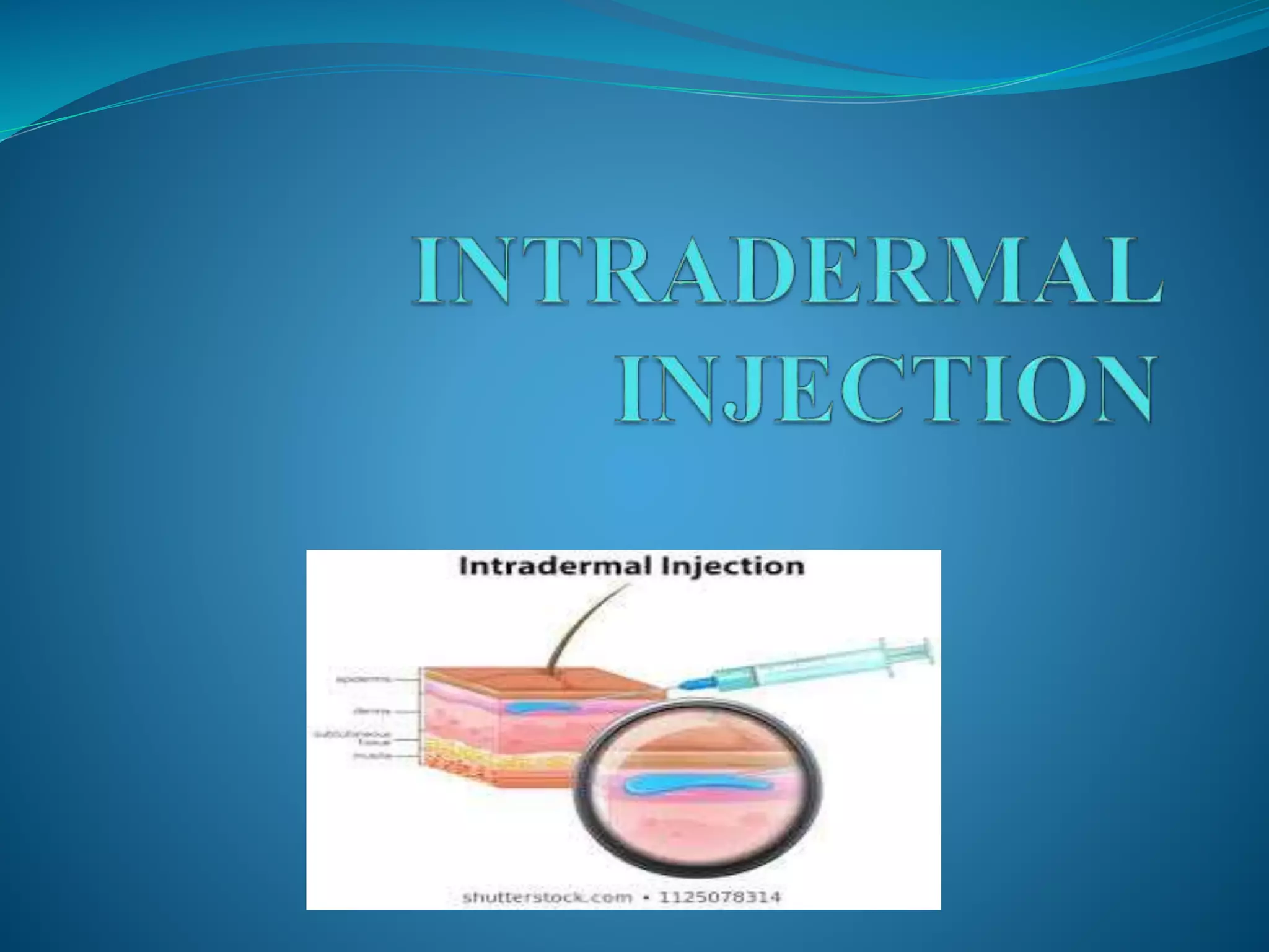 INTRADERMAL INJECTION.pptx