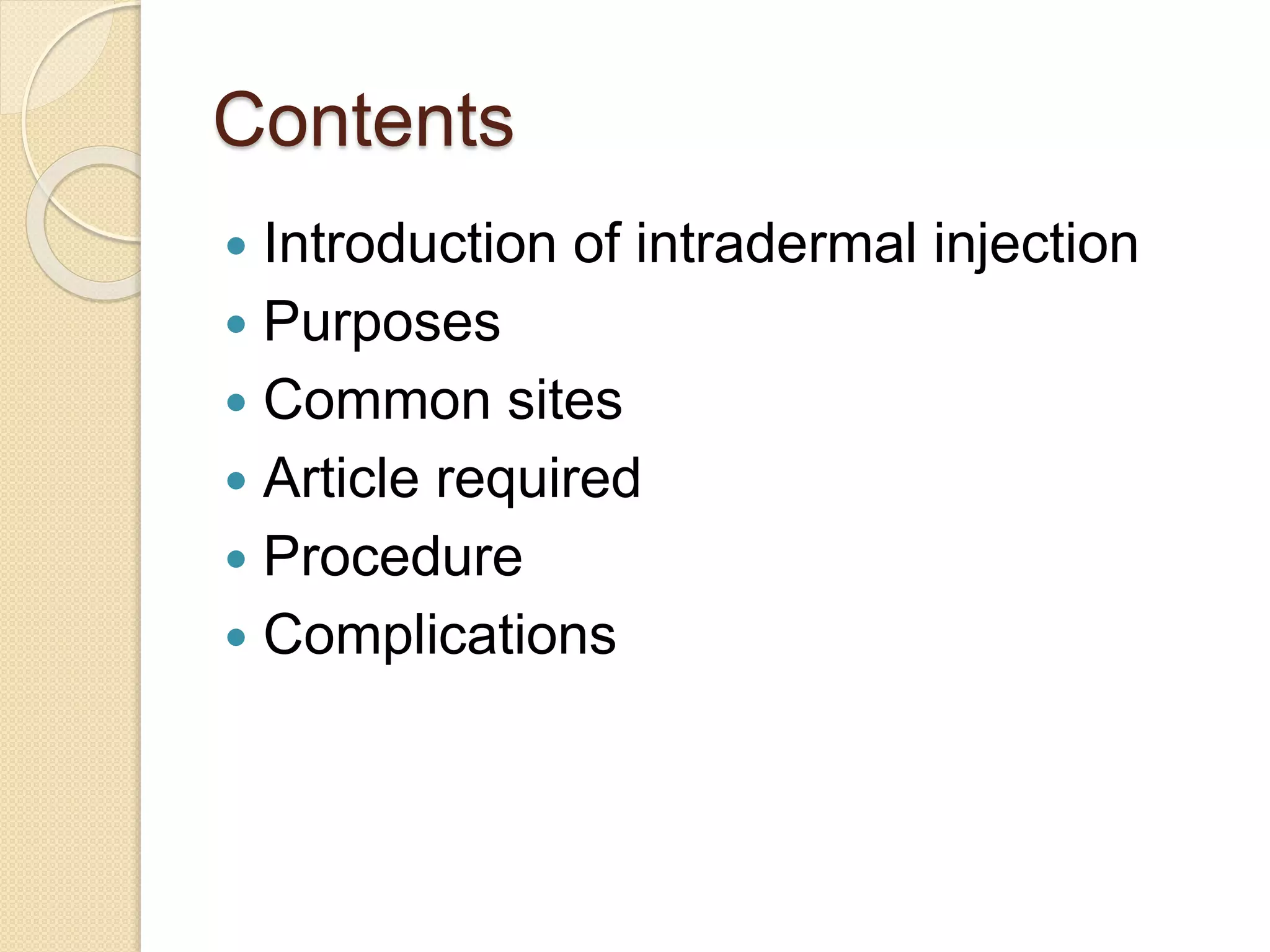 Intradermal injection- Introduction, procedure,complications | PPTX