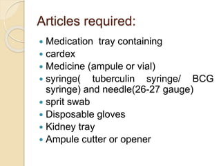 Intradermal injection- Introduction, procedure,complications | PPTX