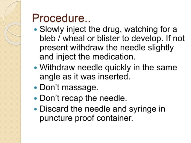 Intradermal injection- Introduction, procedure,complications | PPTX