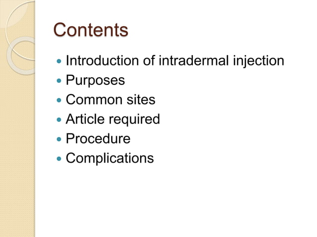 Intradermal injection- Introduction, procedure,complications | PPTX