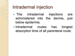 Intradermal injection- Introduction, procedure,complications | PPTX