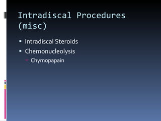 Intradiscal procedures | PPT