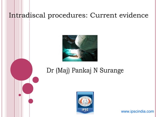 Intradiscal procedures current evidence | PPT