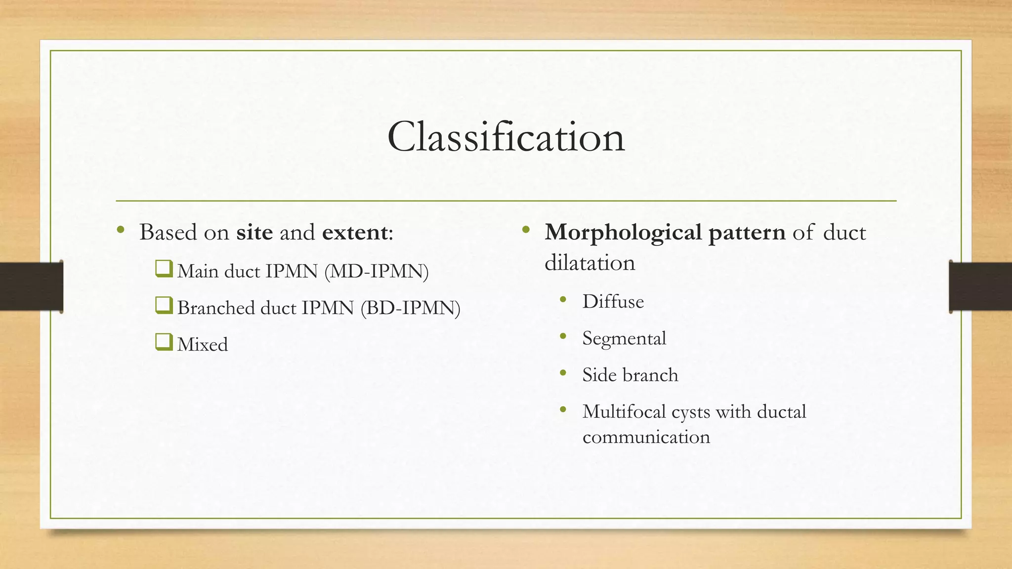 Intraductal Papillary Mucinous Neoplasm of Pancreas.pptx