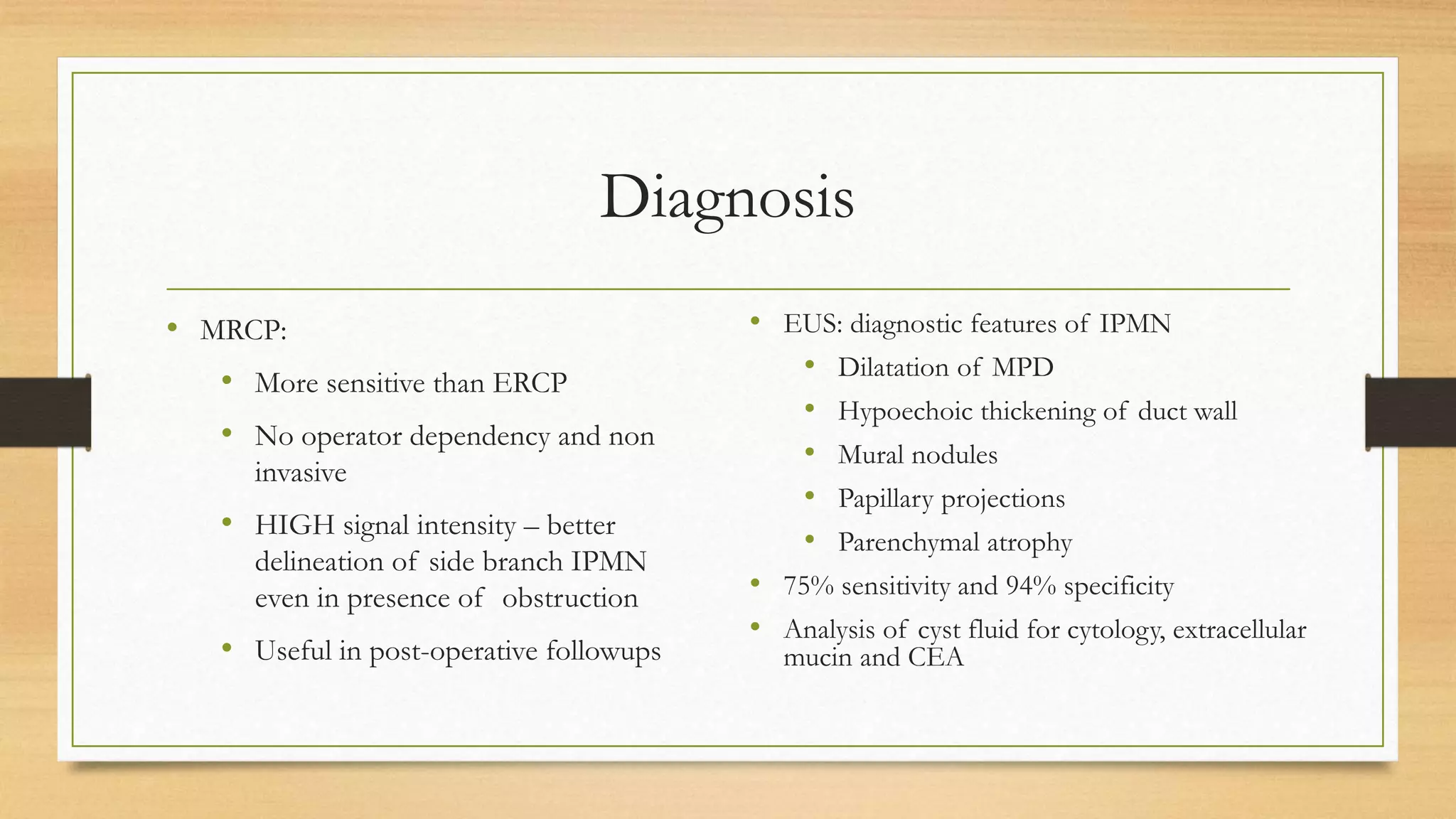 Intraductal Papillary Mucinous Neoplasm of Pancreas.pptx