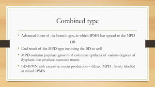 Intraductal Papillary Mucinous Neoplasm of Pancreas.pptx