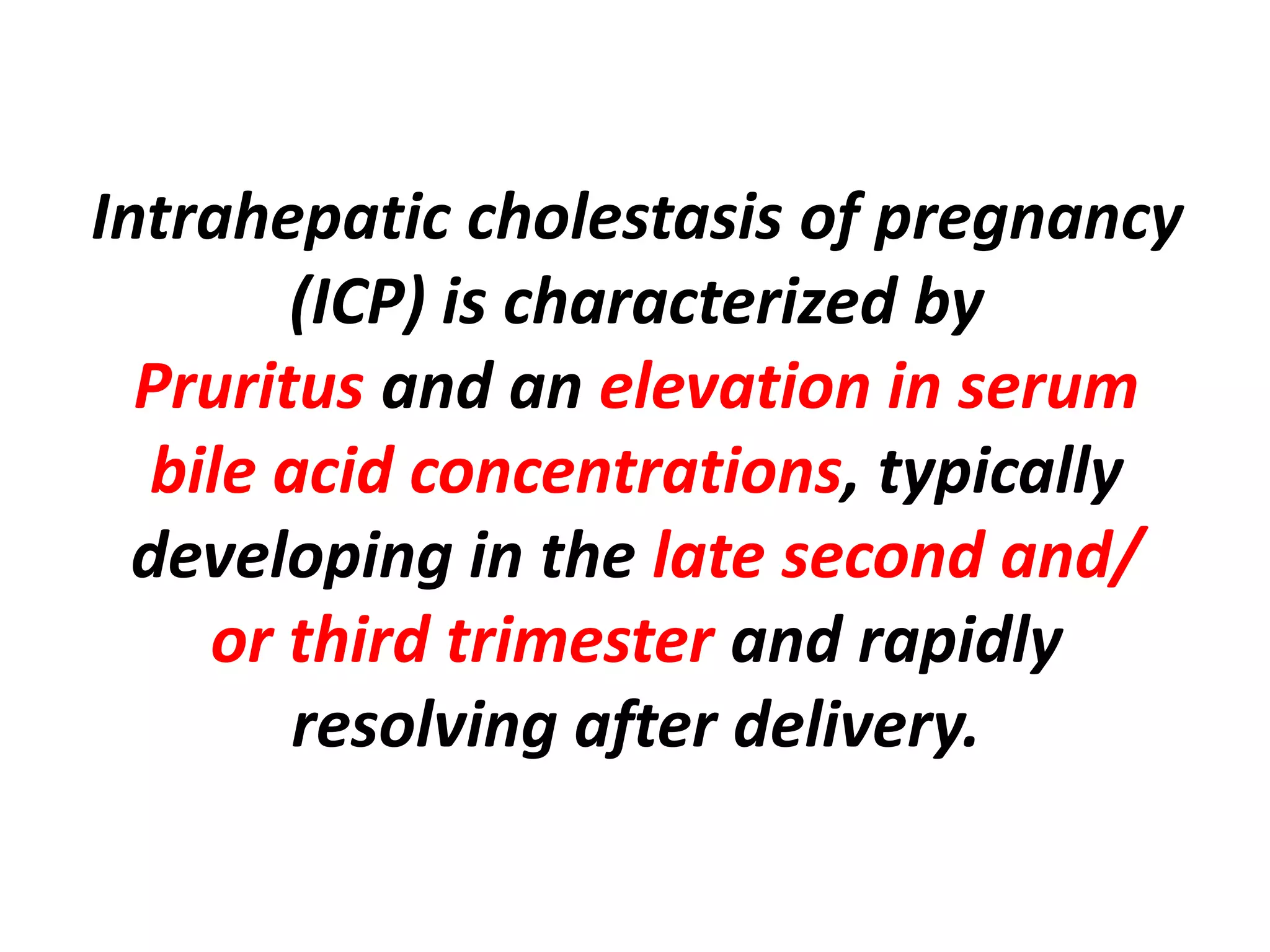 Intrahepatic Cholestasis of Pregnancy : Dr Sharda Jain & Dr Jyoti ...
