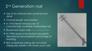 ROLE OF INTRAMEDULLARY NAILING IN FRACTURE.pptx