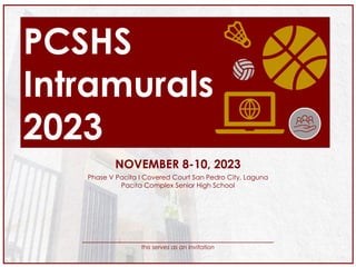 Intramurals 2023 power point presentation | PPT