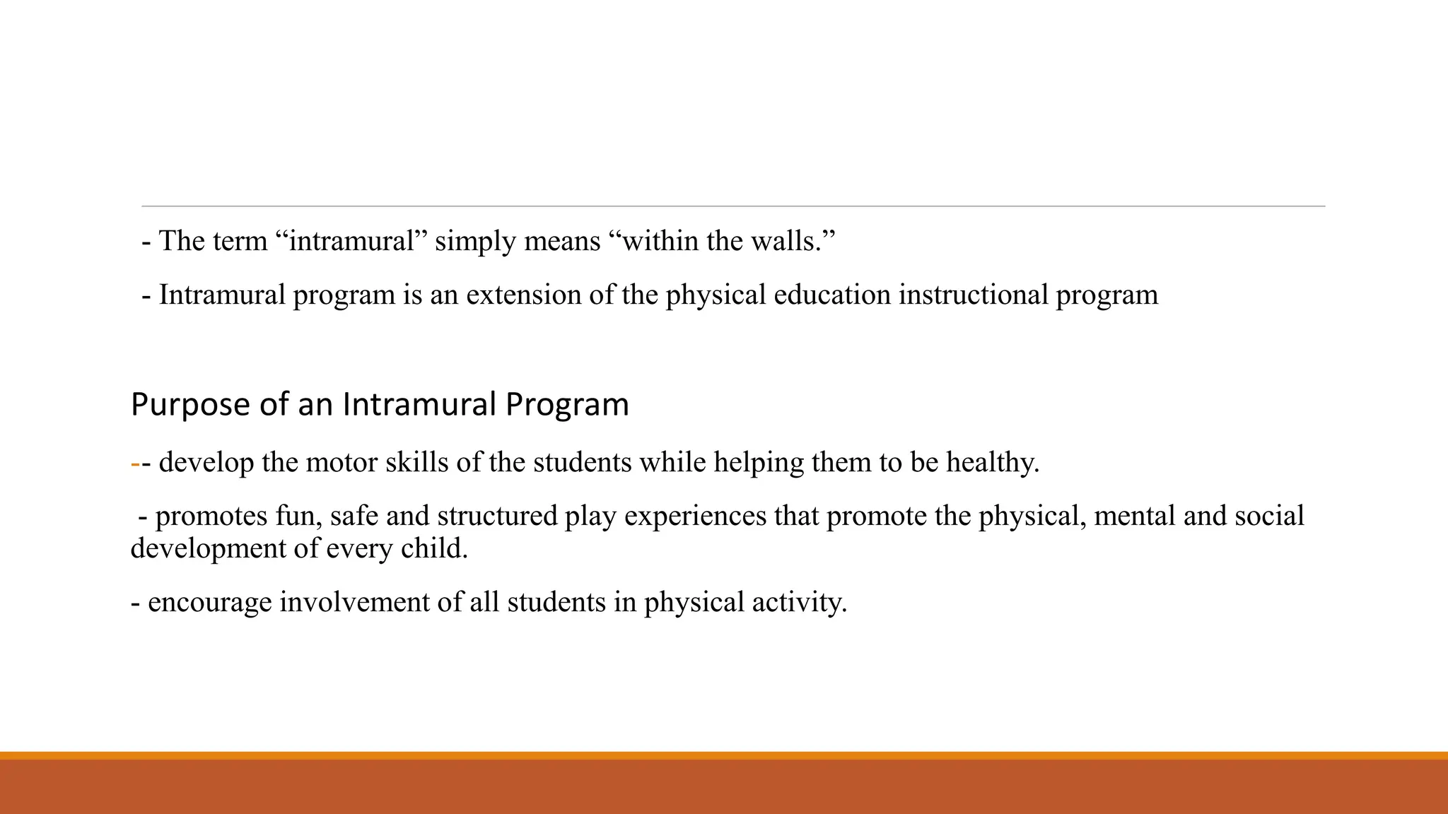 iNTRAMURAL pROGRAM.presentation for activities.... | PPTX