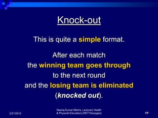 Organisation of Intramurals and Drawing fixtures | PPTX