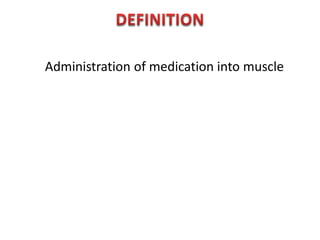 Intra Muscular Injection | PPTX