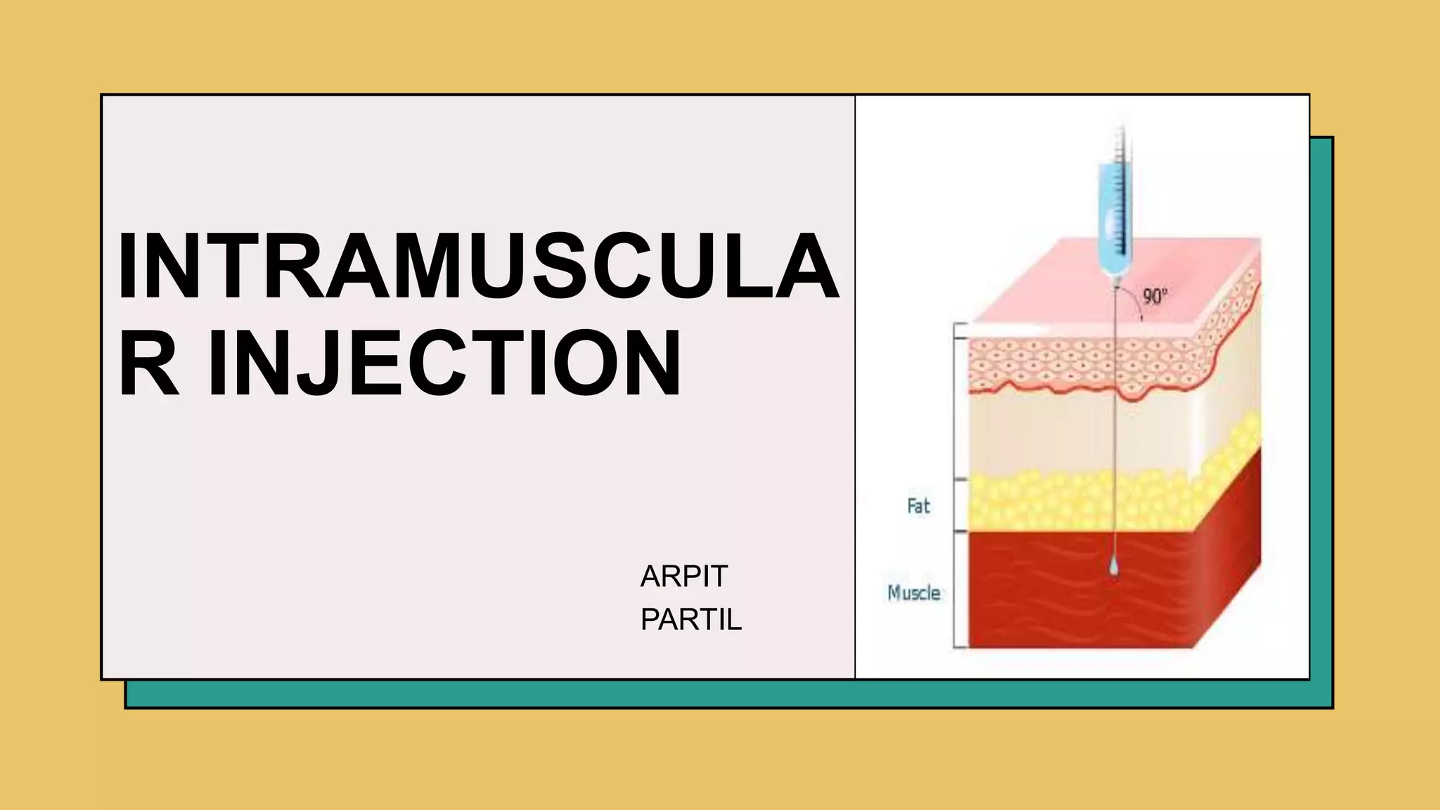 INTRAMUSCULAR INJECTION.pptx