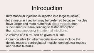 INTRAMUSCULAR INJECTION.pptx