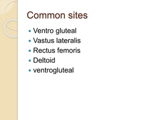 Intramuscular Injection -common sites, procedure, complications | PPTX
