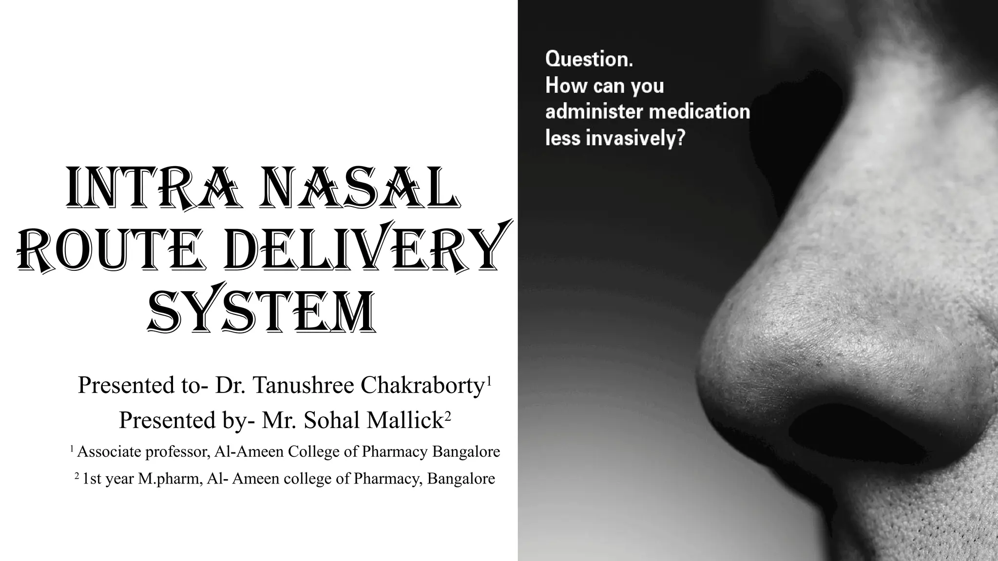 INTRA-NASAL ROUTE OF DELIVERY SYSTEM.pptx