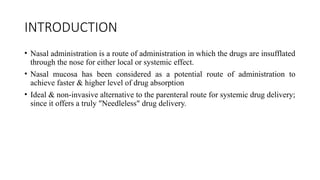 INTRA-NASAL ROUTE OF DELIVERY SYSTEM.pptx