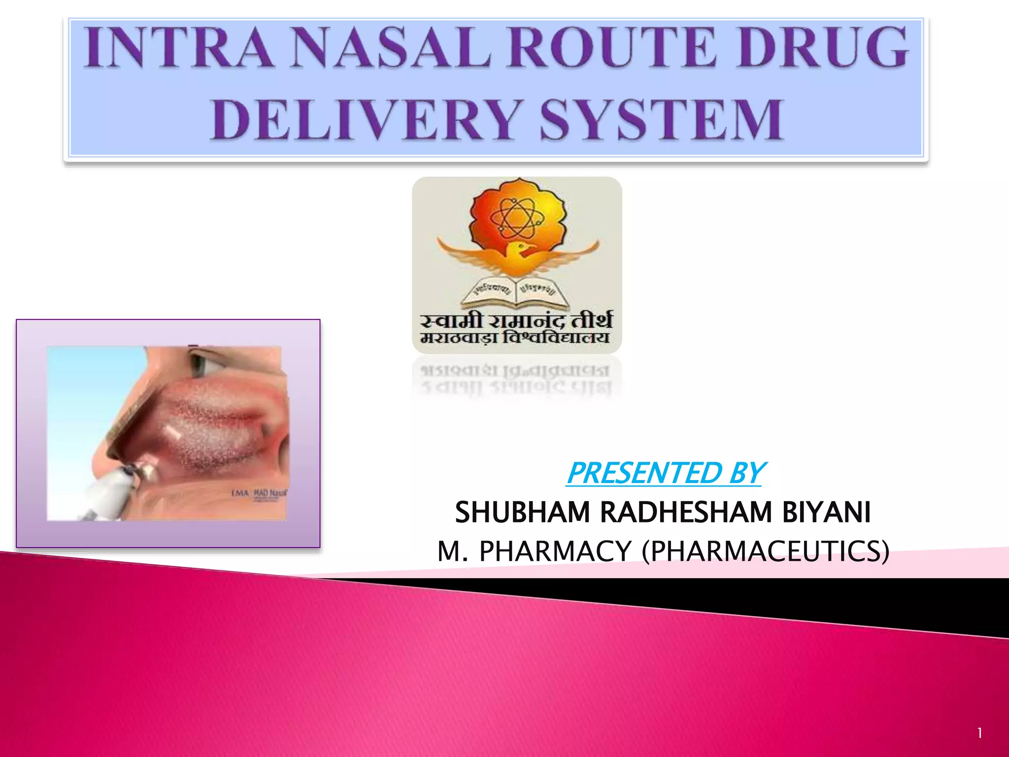 Intra nasal route drug delivery system | PPTX