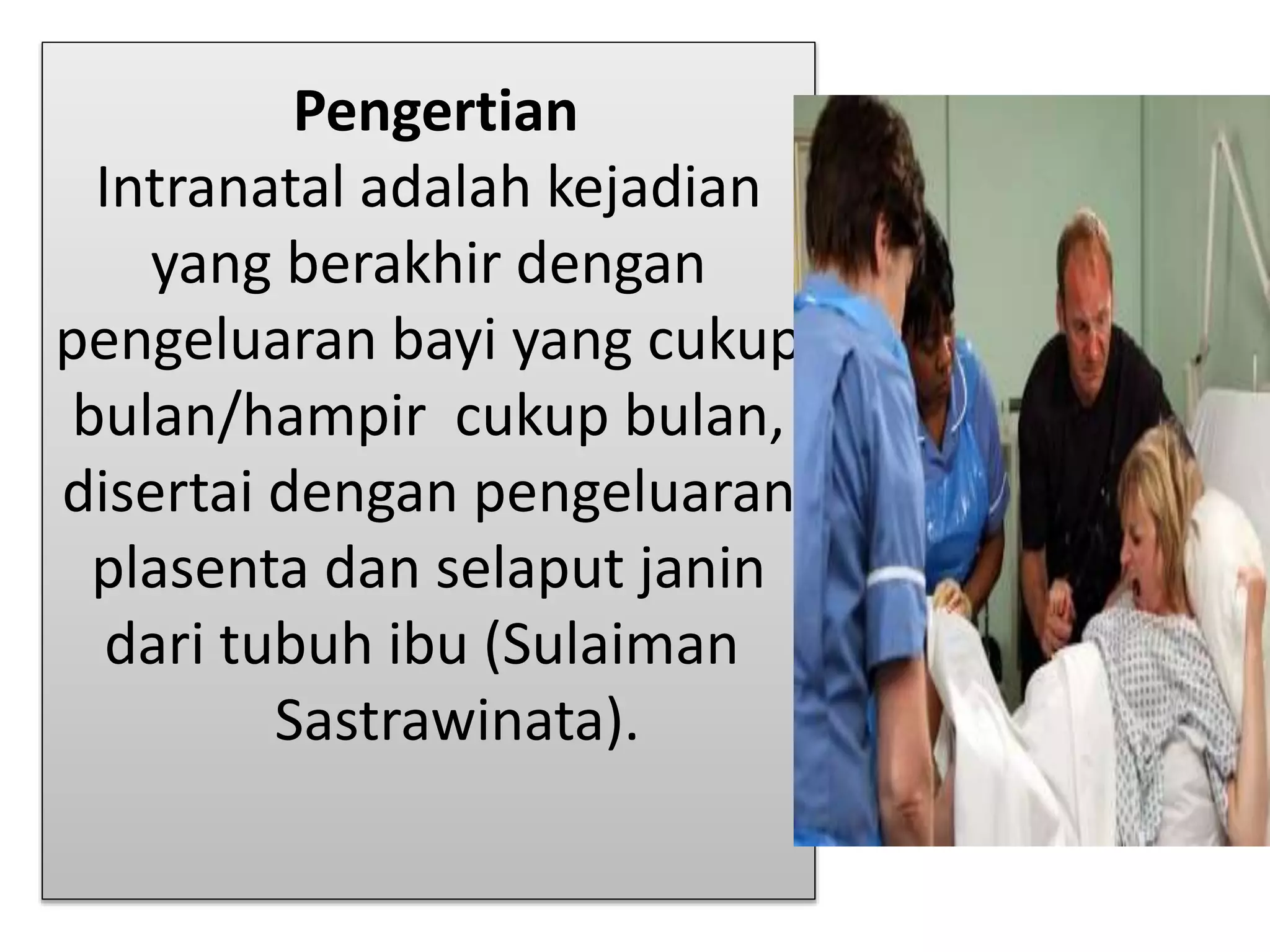 KONSEP DAASAR INTRANATAL CARE | PPT