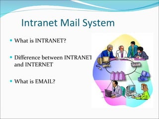 Intranet Mailing System Rahul Raj | PPT | Computer Networking | Computing