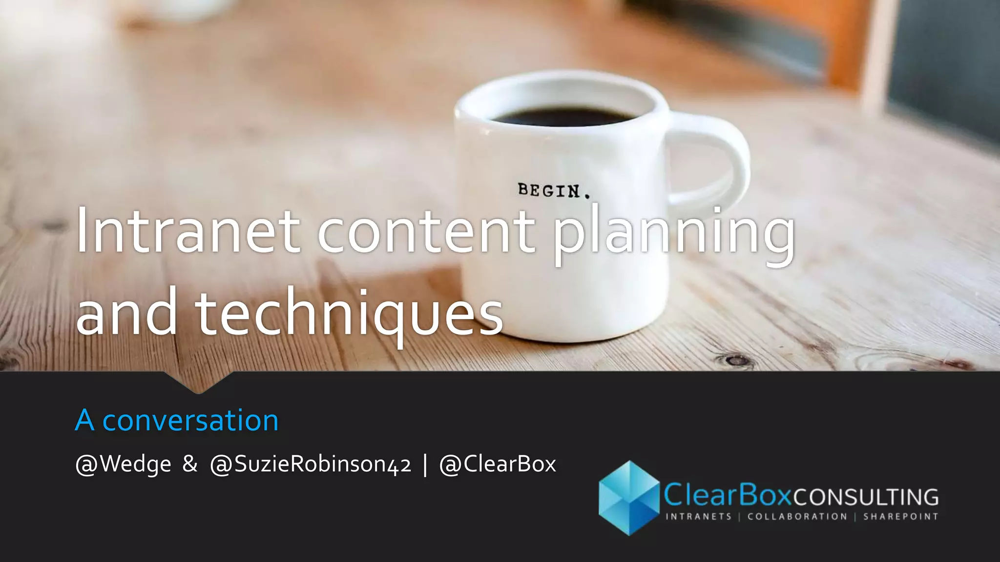 Intranet page planning with content design techniques | PPTX