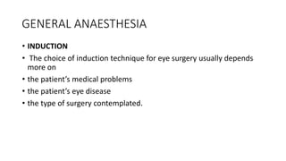 INTRAOCULAR PROCEDURES AND IT’S ANAESTHETIC IMPLICATIONS.pptx