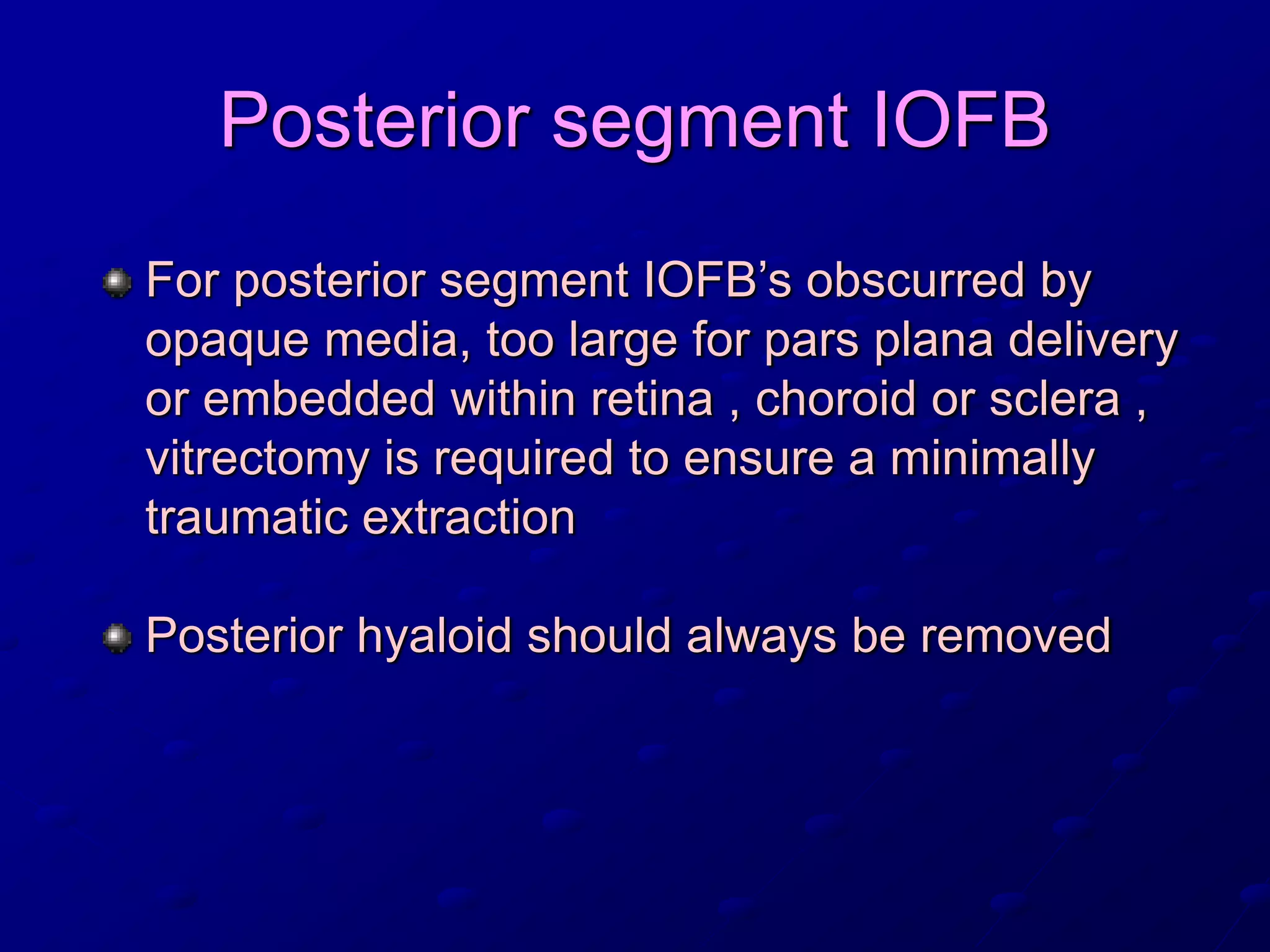 Intraocular foreign bodies - AJAY DUDANI | PPT